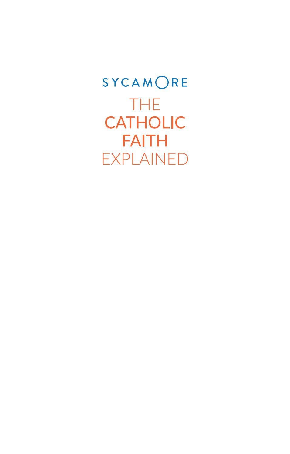 SYCAMORE: The Catholic Faith Explained by Catholic Truth Society - Issuu
