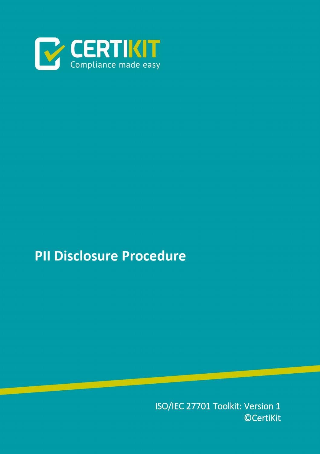 PIMS-DOC-B85-2 PII Disclosure Procedure by CertiKit Limited - Issuu