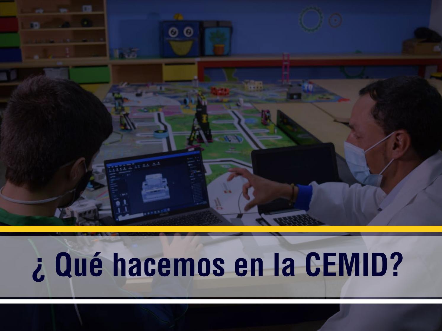 ¿Qué hacemos en la CEMID? by comunicacionescemid - Issuu