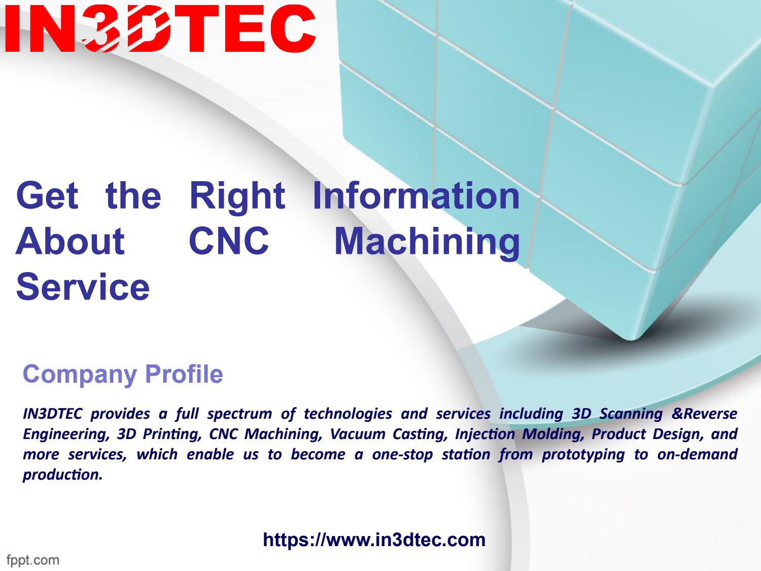 Get the Right Information About CNC Machining Service by In3dtec ...