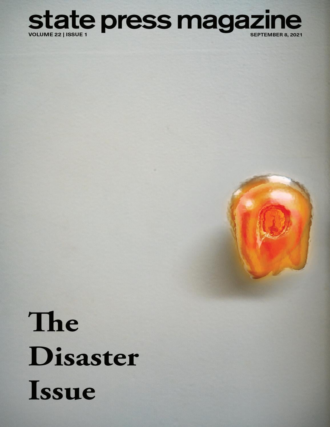 The Disaster Issue by State Press Magazine - Issuu
