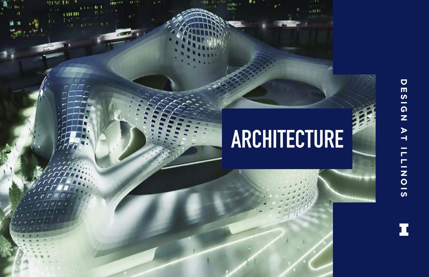 School of Architecture at the University of Illinois by College of Fine ...