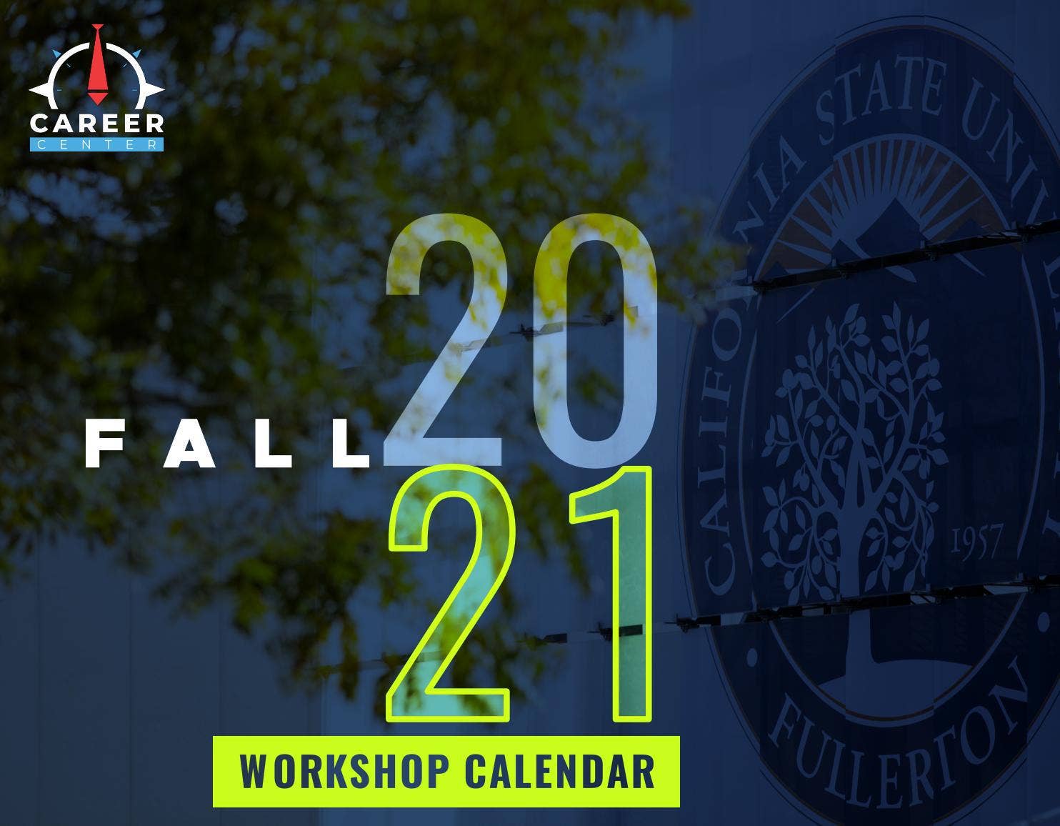 CSUF Career Center Fall 2021 Workshop Calendar by Career Center - Issuu
