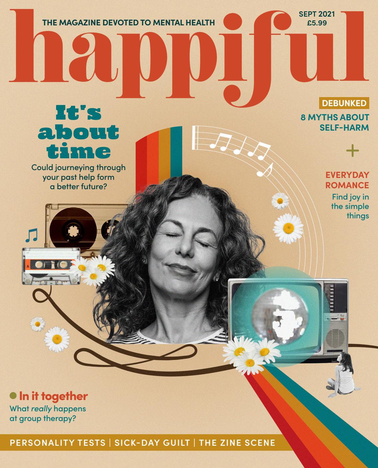Happiful September 2021 by Happiful - Issuu