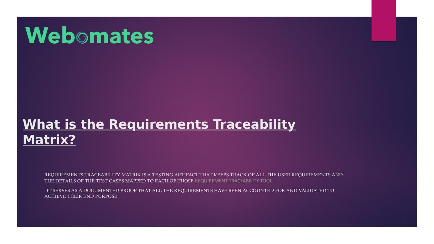 Requirement traceability matrix in agile by Webomates INC - Issuu
