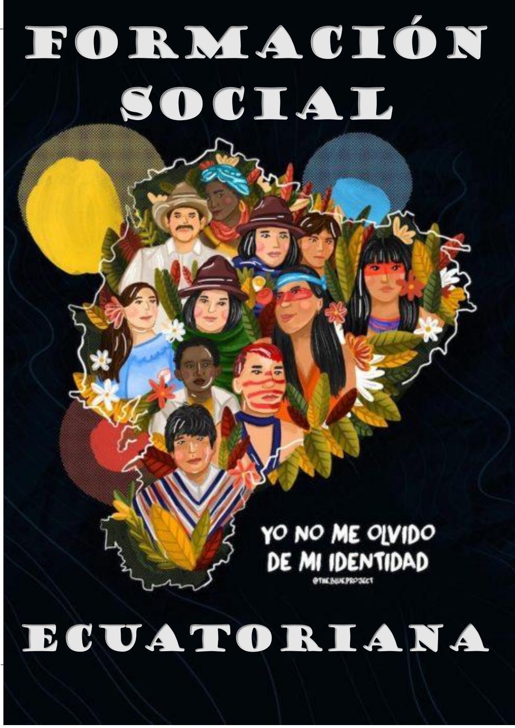 FORMACIÓN SOCIAL ECUATORIANA by Joss Zurita - Issuu