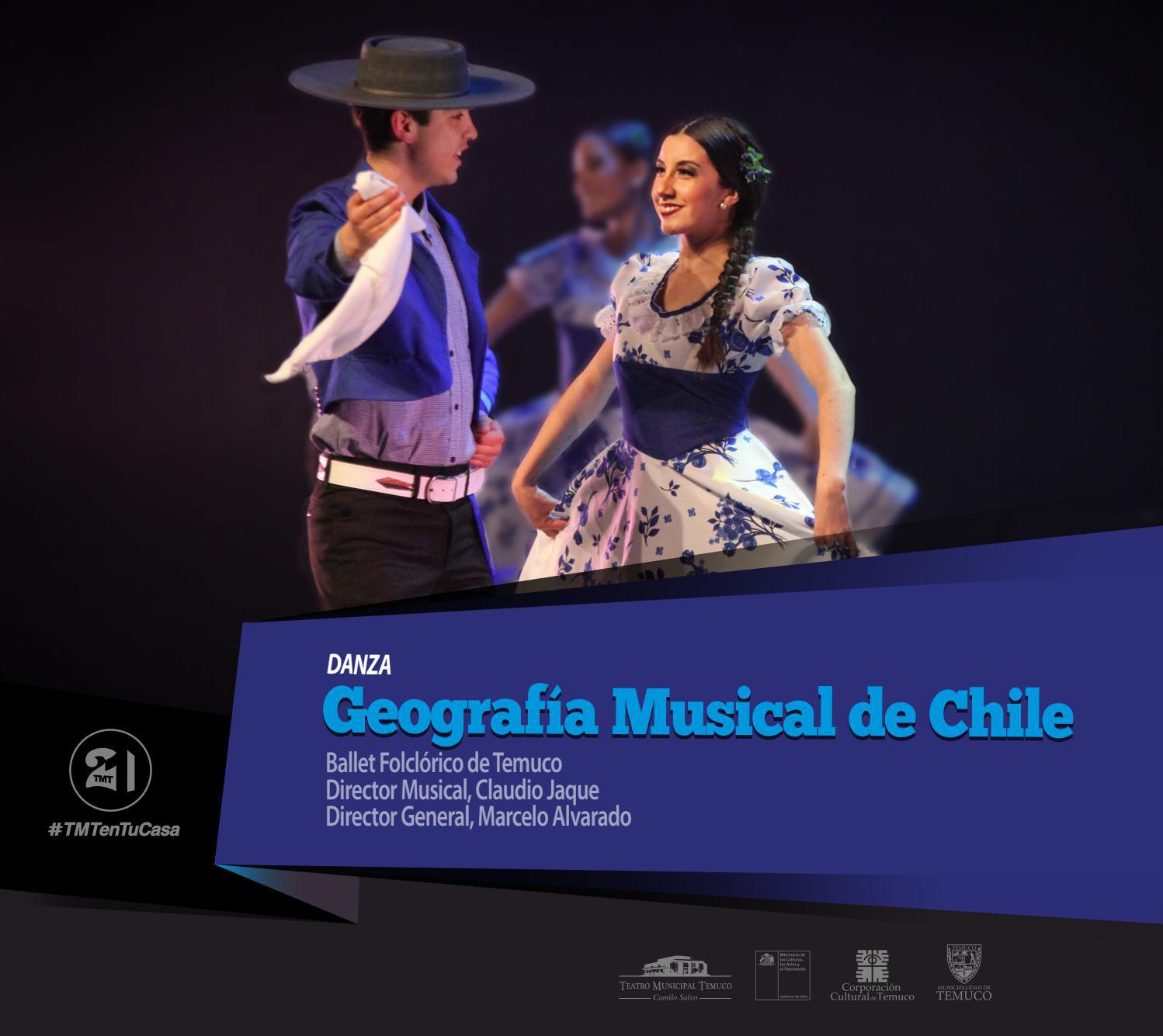 Programa GEOGRAFÍA MUSICAL DE CHILE / Ballet Folclórico de Temuco by ...