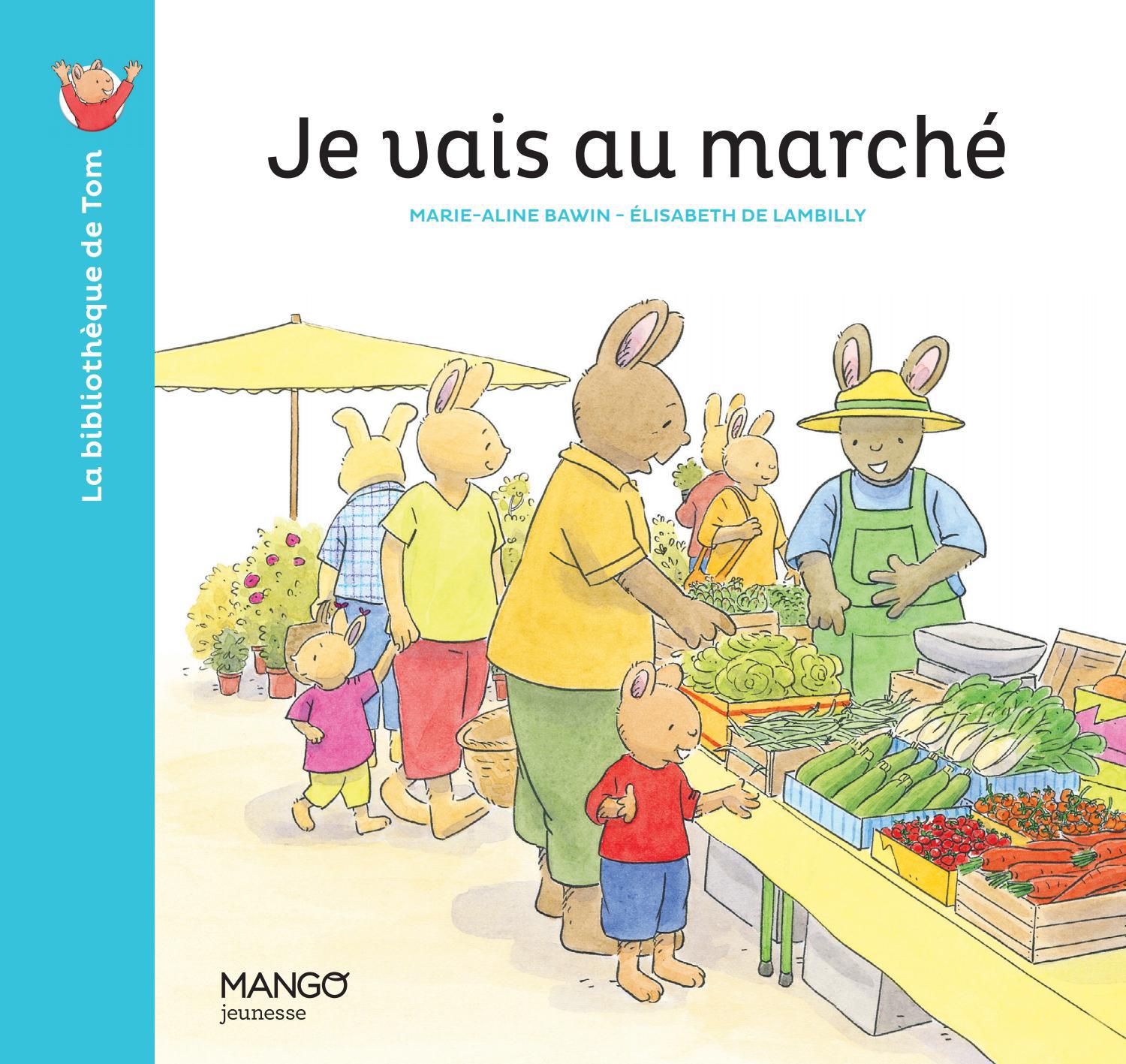 Je vais au marché by Fleurus Editions - Issuu