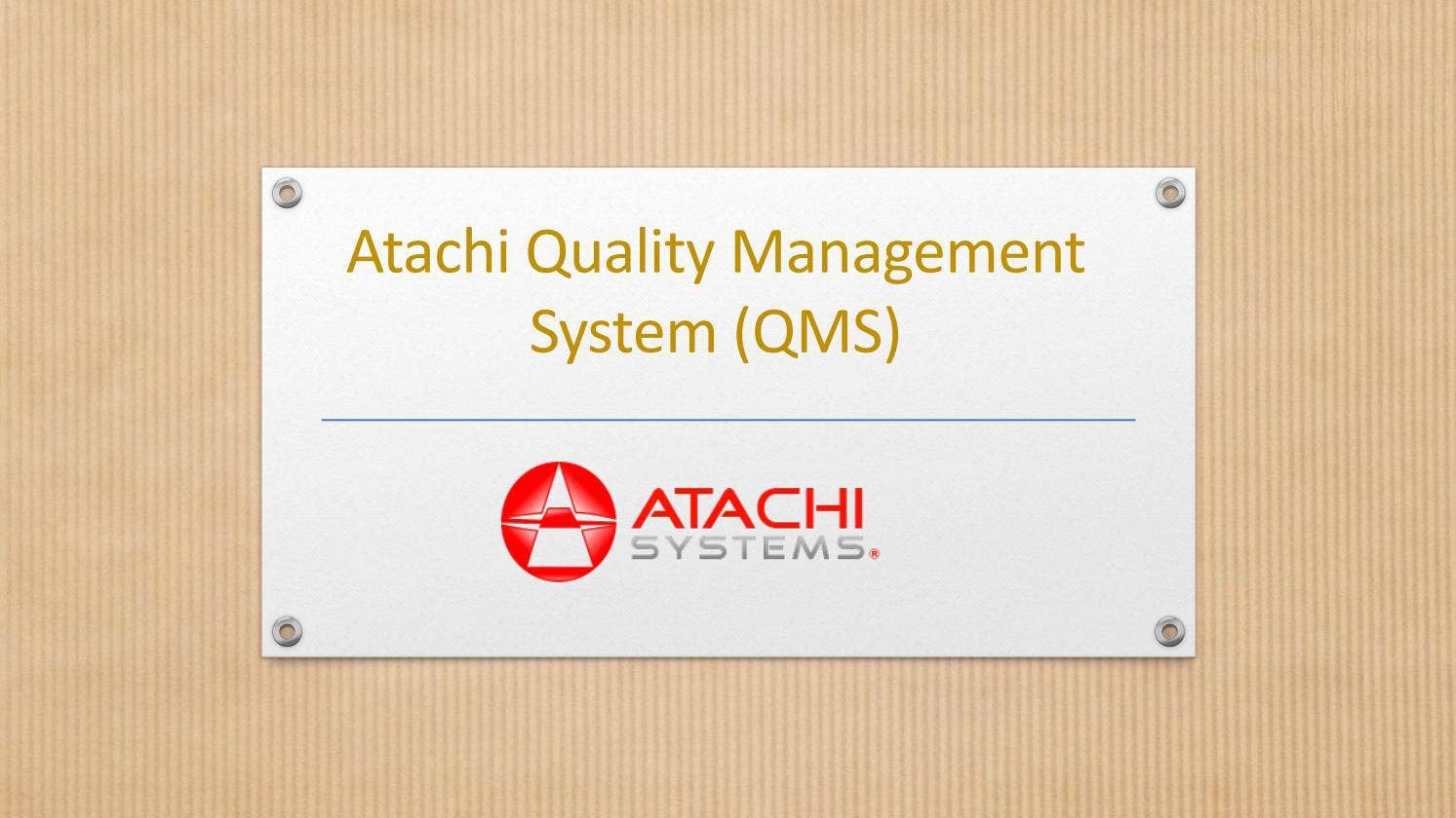 Atachi Quality Management System (QMS) by MES for Medical Devices and ...