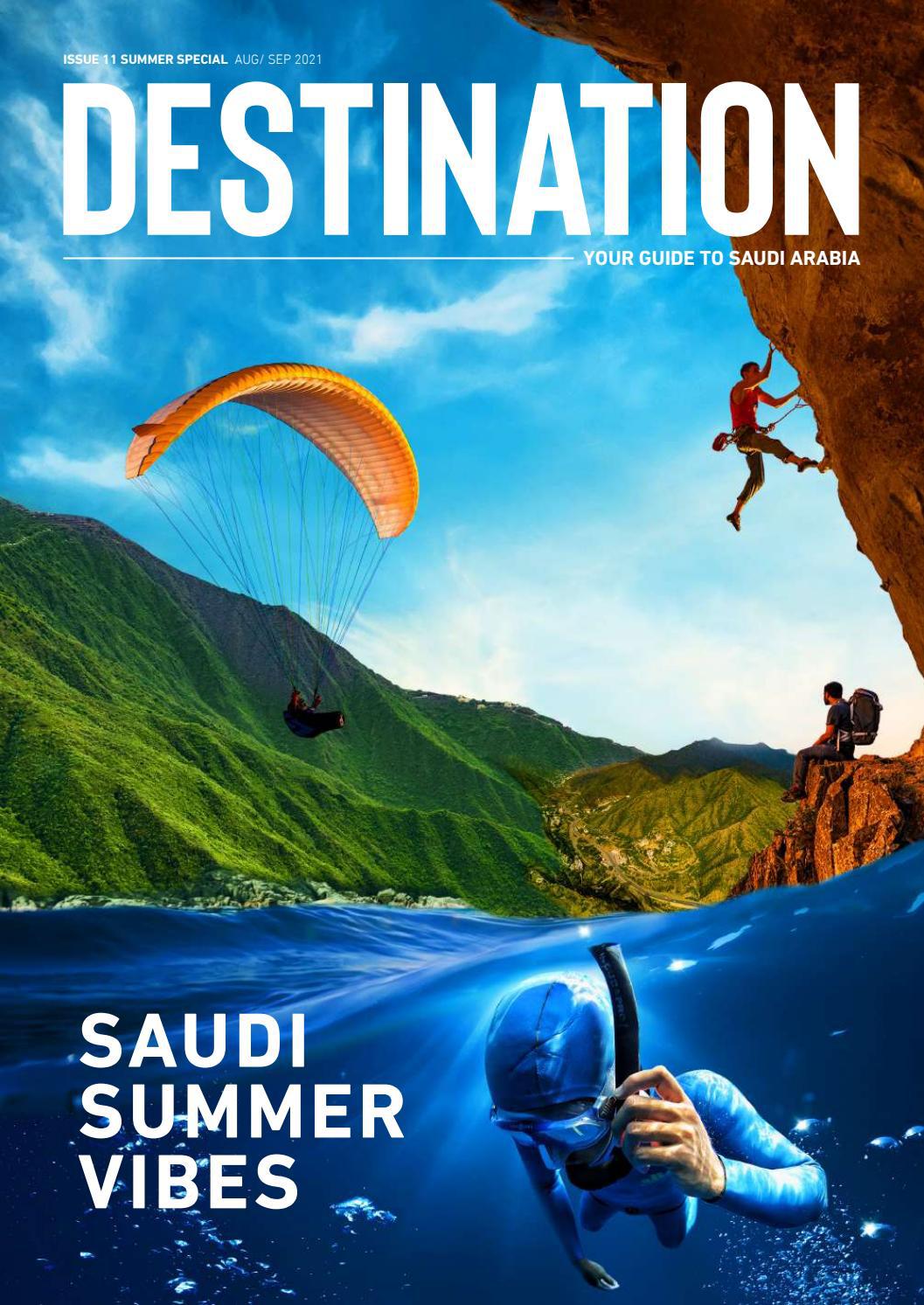 Saudi Arabia by Destination Magazine - KSA - Issuu