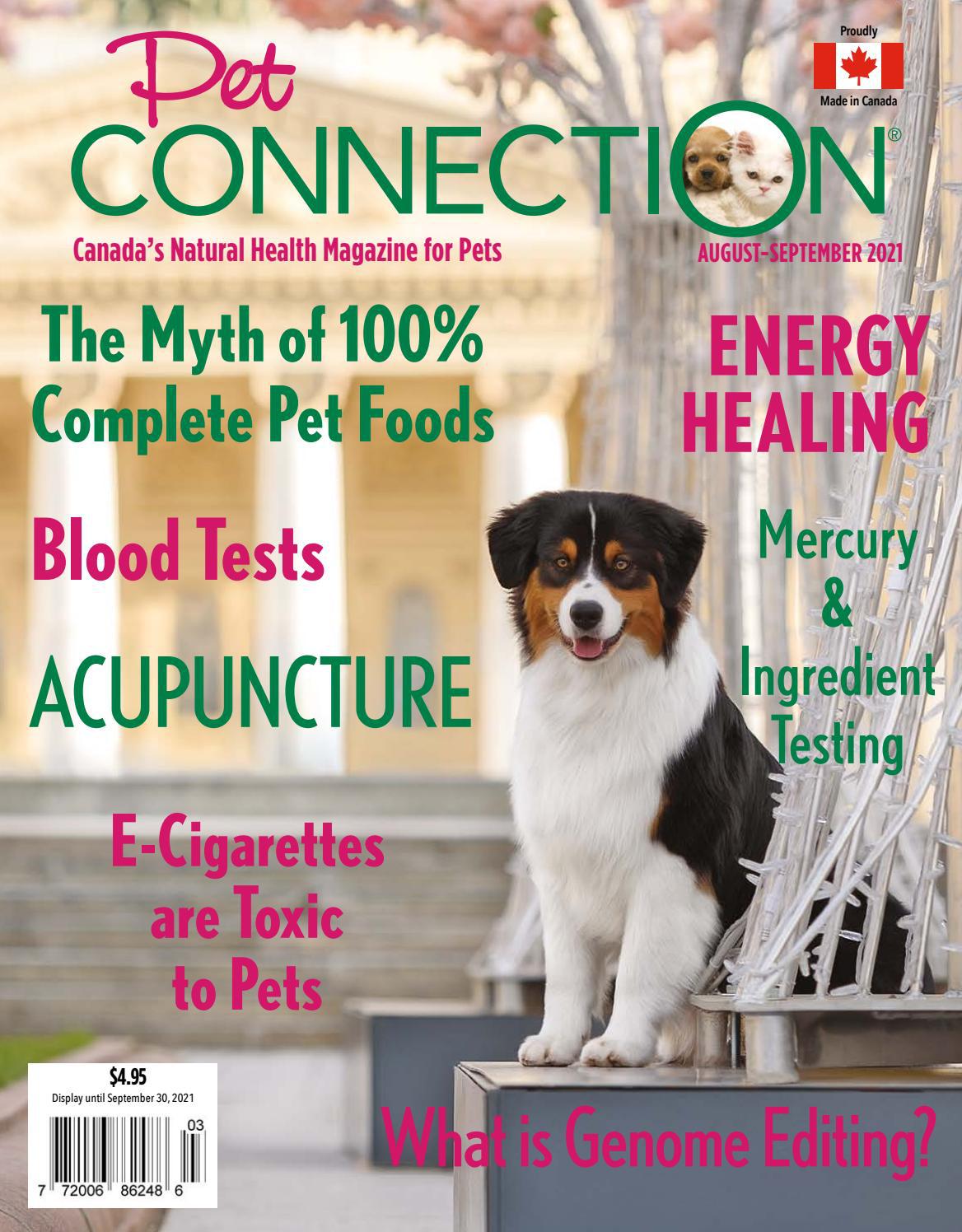 Pet Connection Canada Aug/Sept 2021 Issue by Pet Connection - Issuu