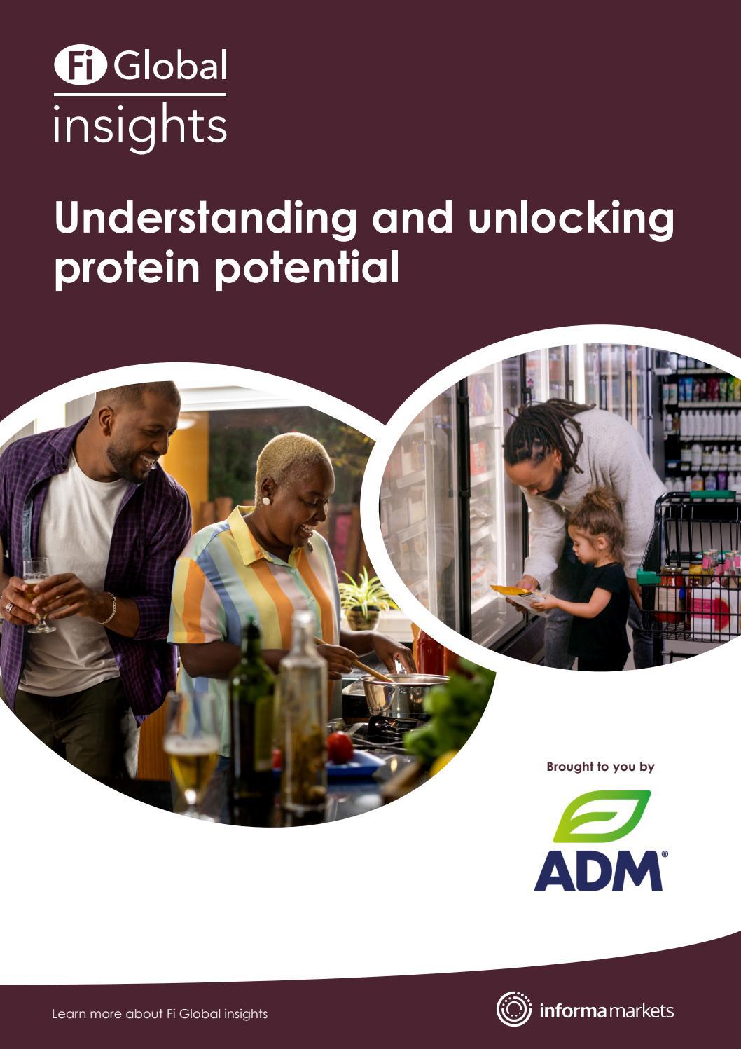 Understanding and unlocking protein potential by ADM by ...