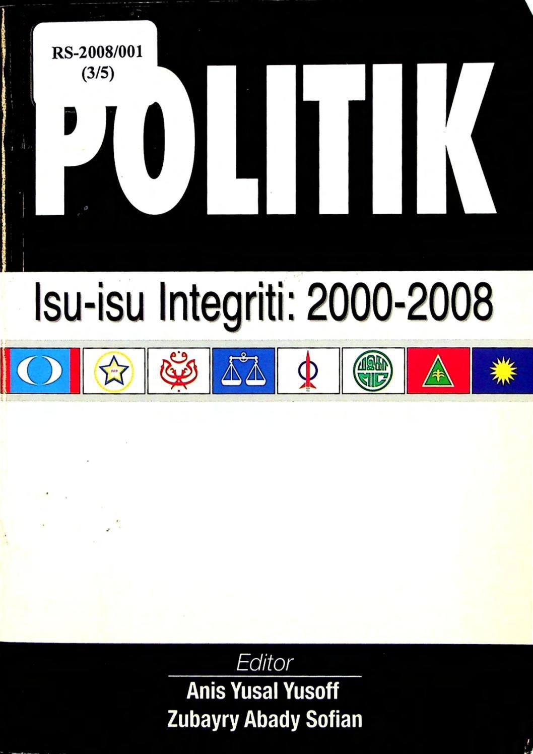 Politik : Isu-Isu Integriti 2000-2008 by Penerbitan IIM - Issuu