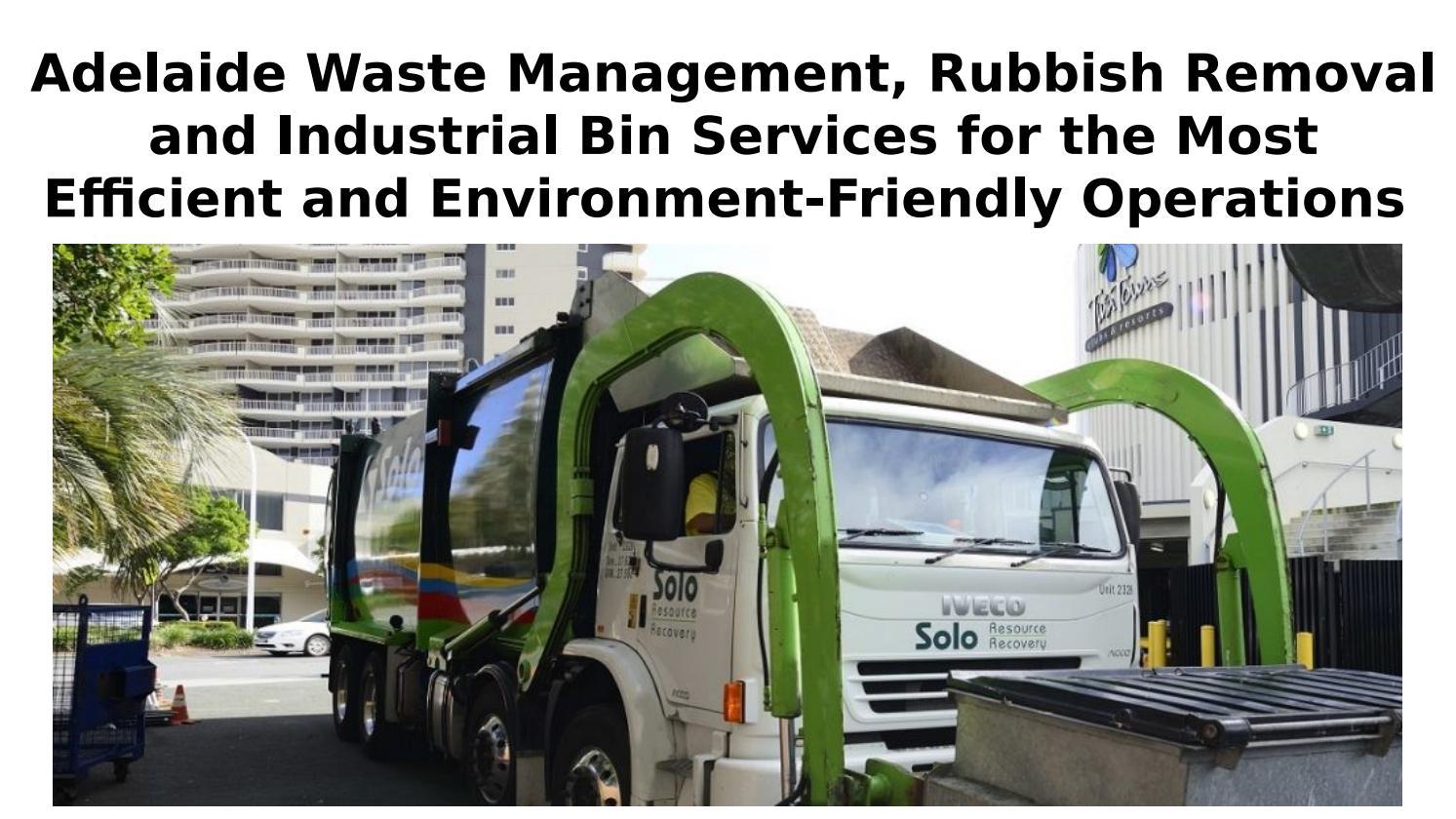 Rubbish Removal and Industrial Bin Services by recyclingcentre - Issuu