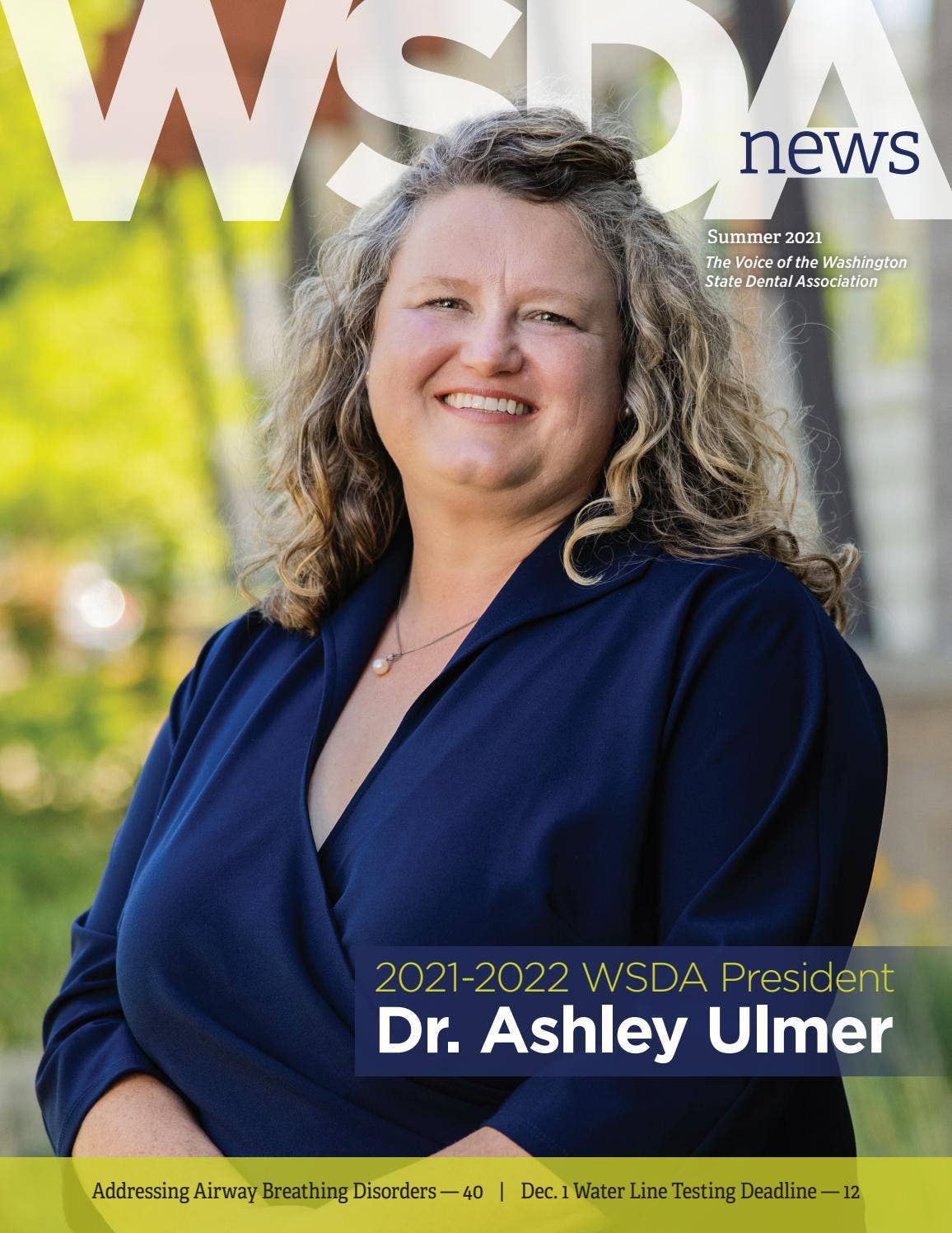 WSDA News | Summer 2021 by Washington State Dental Association - Issuu
