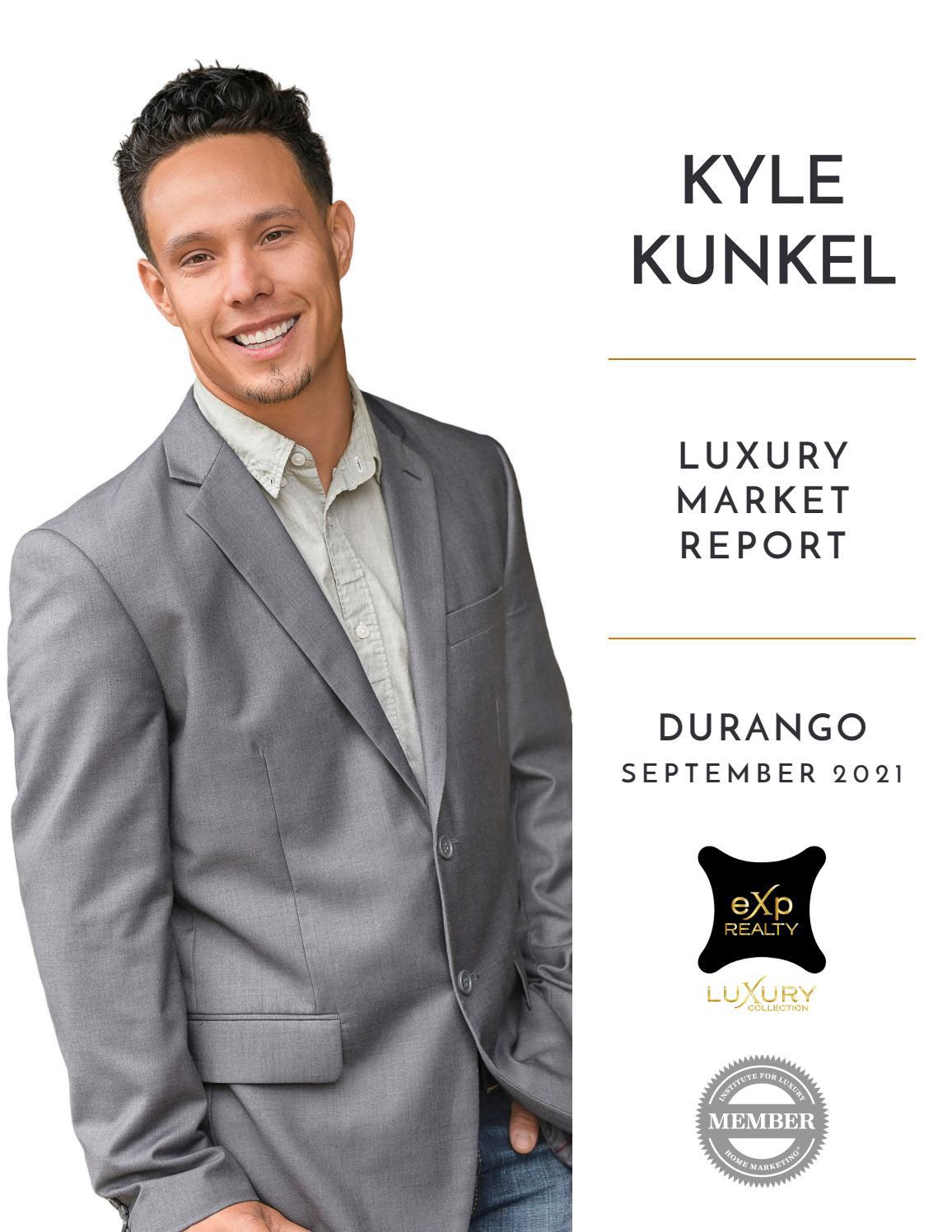 Kyle Kunkel Luxury Market Report SEPT 2021 by The Report Group - Issuu