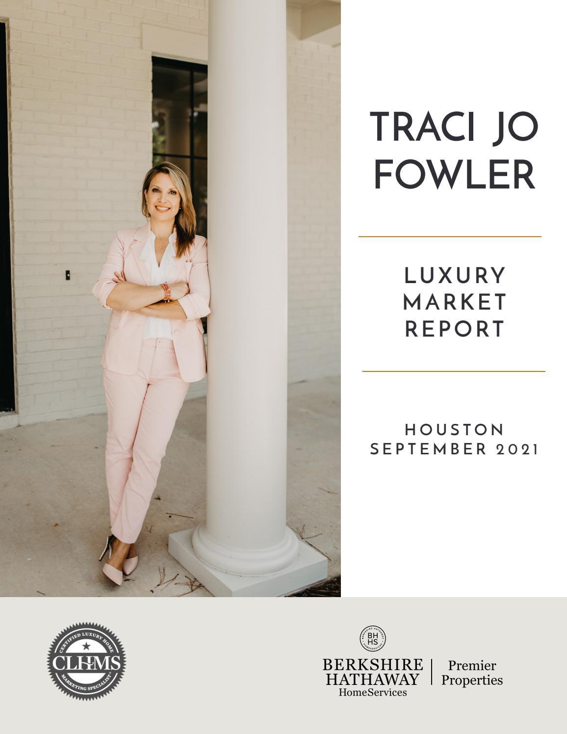 Traci Jo Fowler Luxury Market Report SEPT 2021 by The Report Group - Issuu