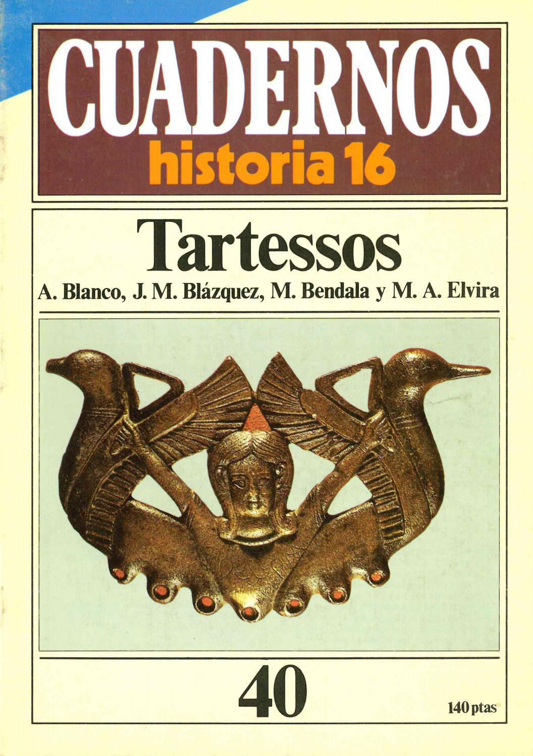Cuadernos de Historia 16 - 040 Tartessos (1985) by Historia y ...