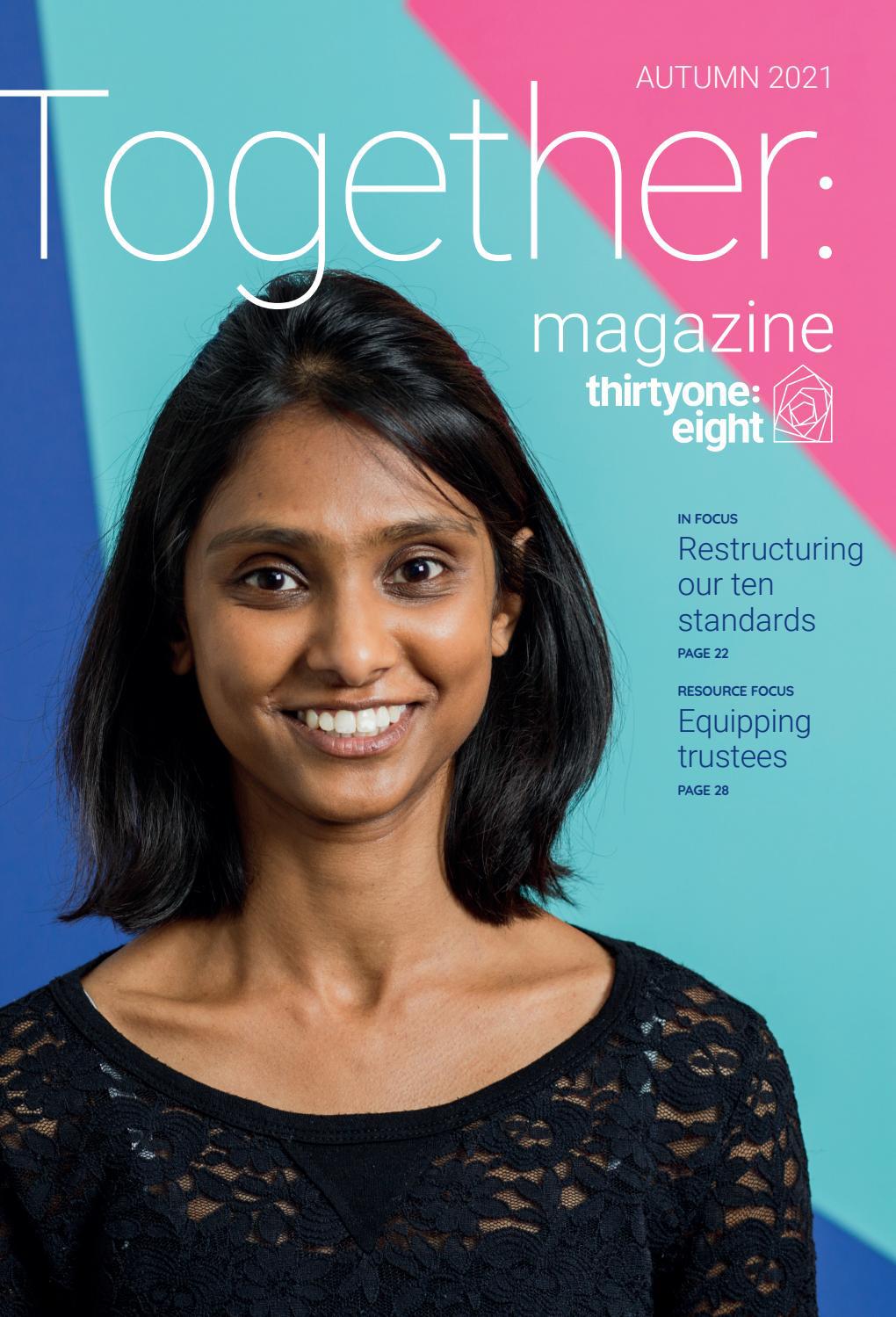 Together Magazine | Autumn 2021 by Thirtyone:eight - Issuu