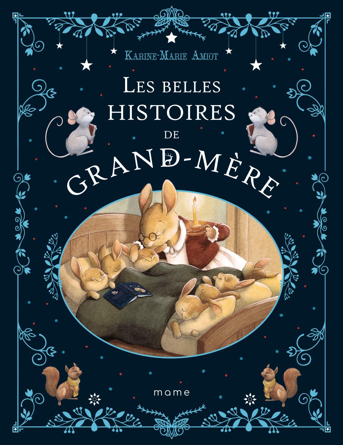 Les belles histoires de grand-mère by Fleurus Editions - Issuu