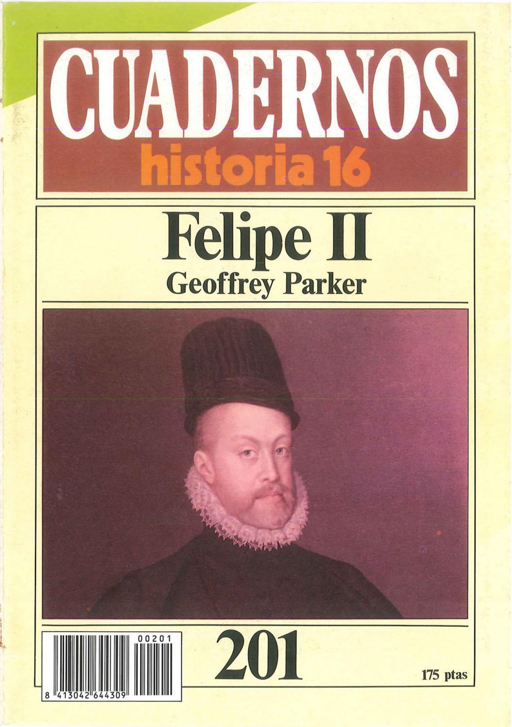 Cuadernos de Historia 16 - 201 Felipe II (1985) by Historia y ...