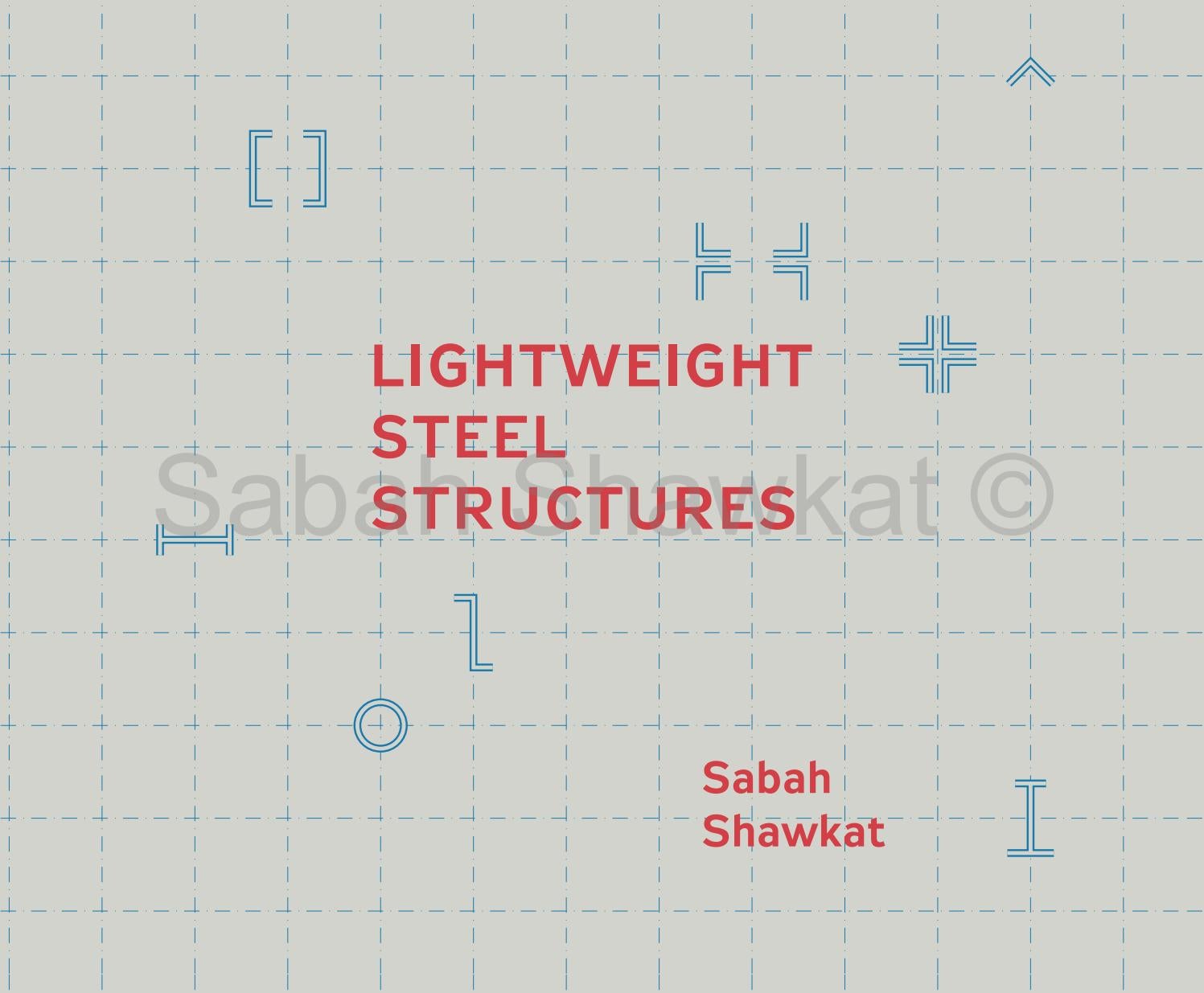 Lightweight Steel Structures part.1 by Archineer - Issuu