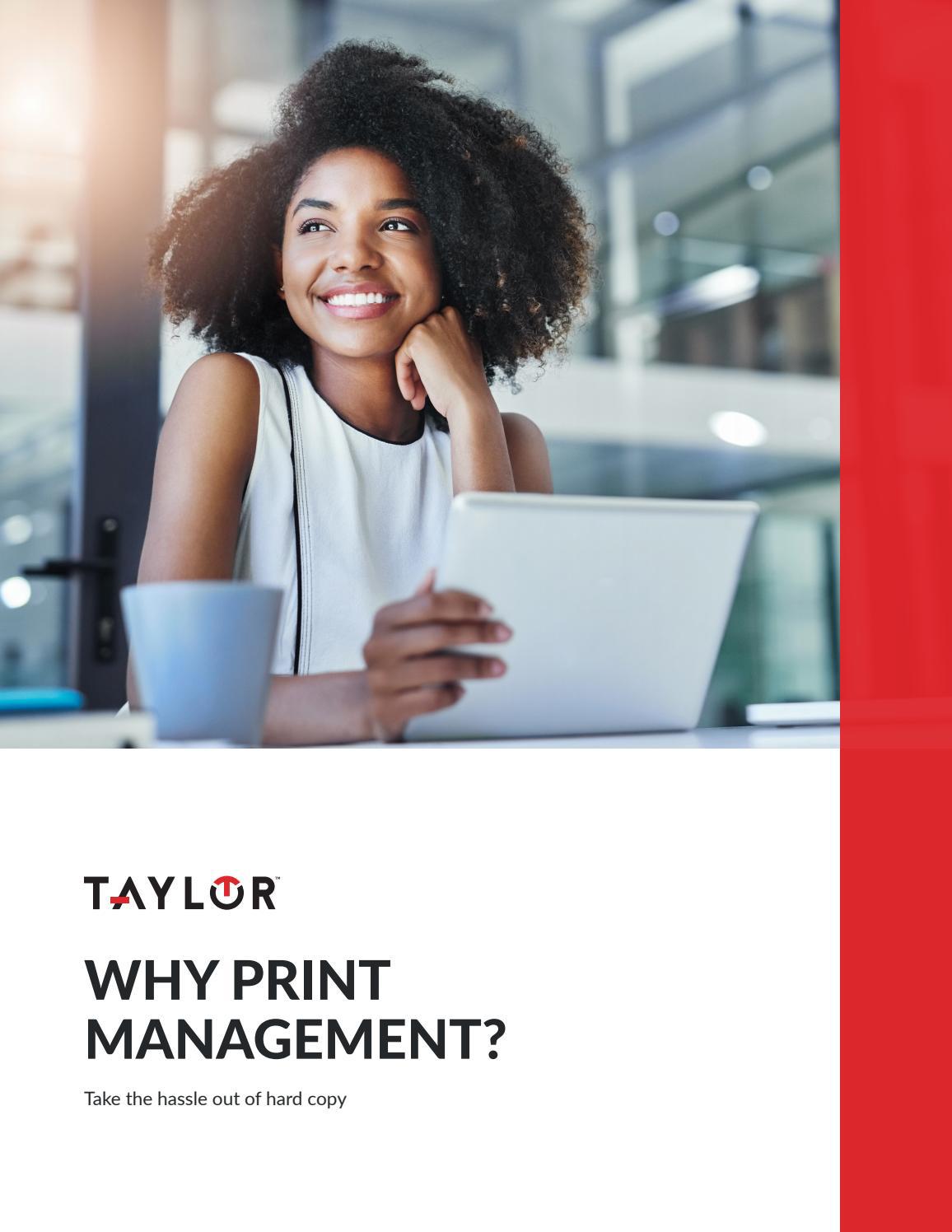 Why Print Management? by Taylor - Issuu