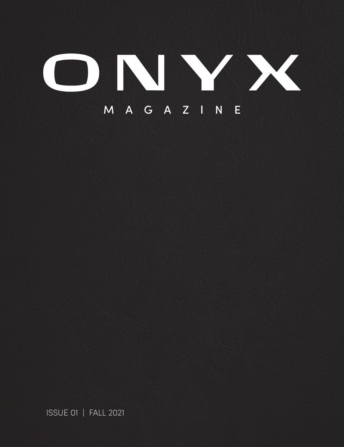 Onyx Magazine - ISSUE 01 | FALL 2021 by Omaha Magazine - Issuu