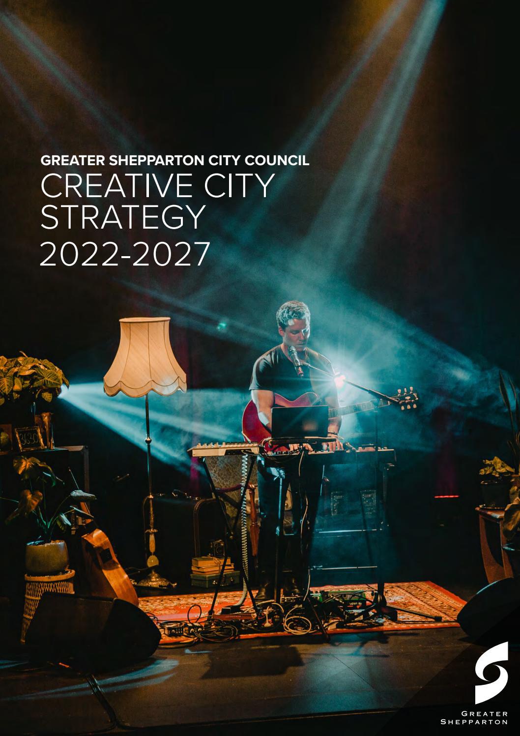 Draft Creative City Strategy - Greater Shepparton City Council by ...