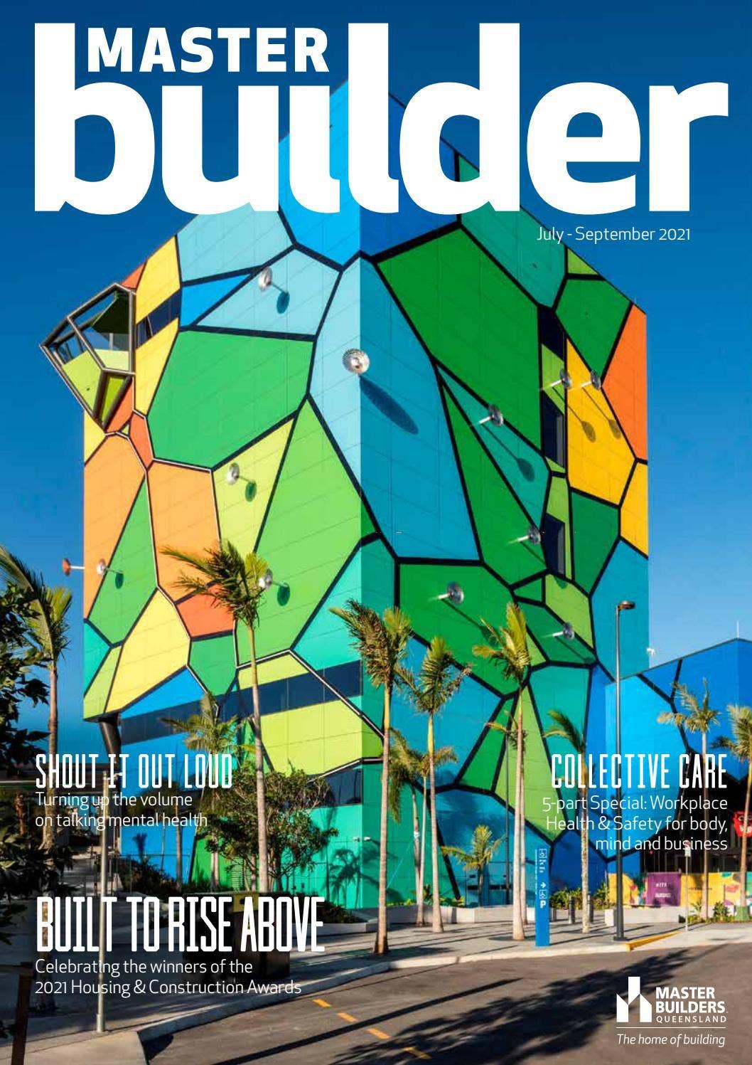 Master Builder magazine – July - September 2021 by Master Builders ...