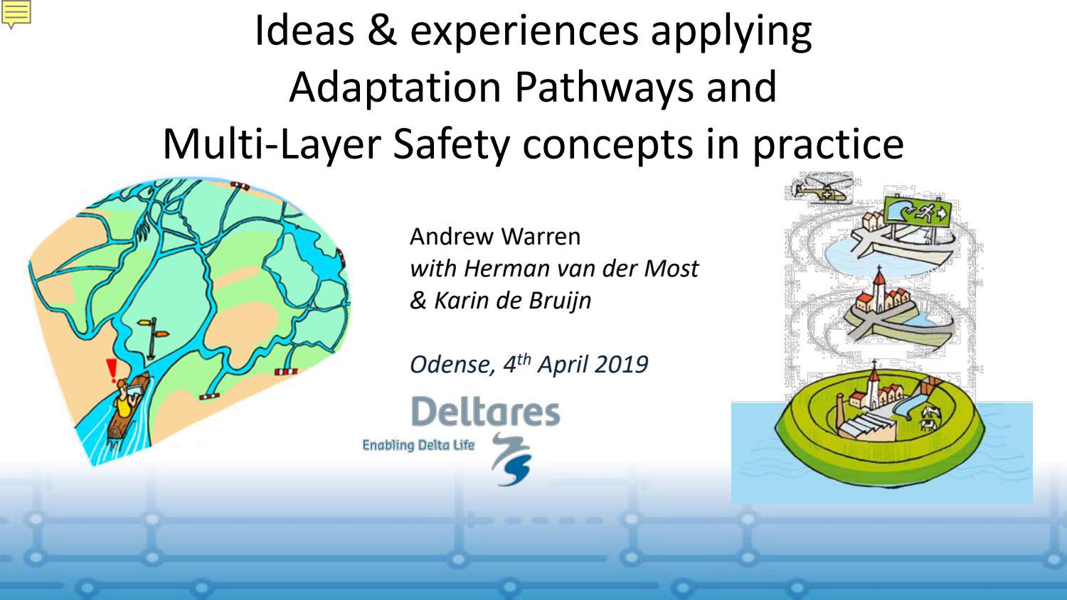 Ideas & experiences applying Adaptation Pathways and Multi-Layer Safety ...
