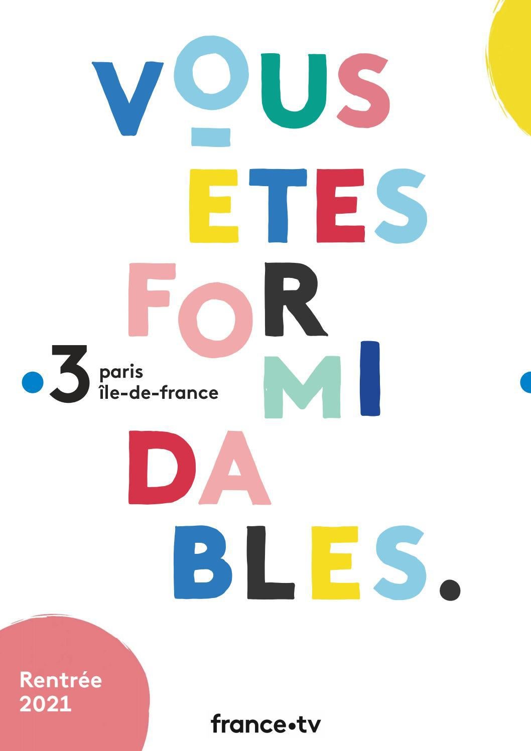 Rentrée 2021 - Paris Ile de France by France Télévisions - Issuu