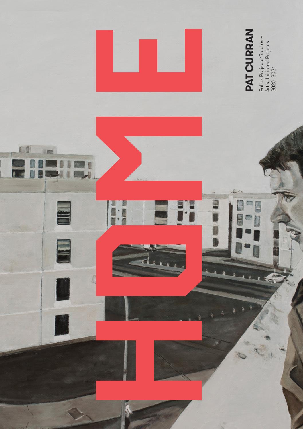 HOME - PAT CURRAN 2021 by Common Ground - Issuu