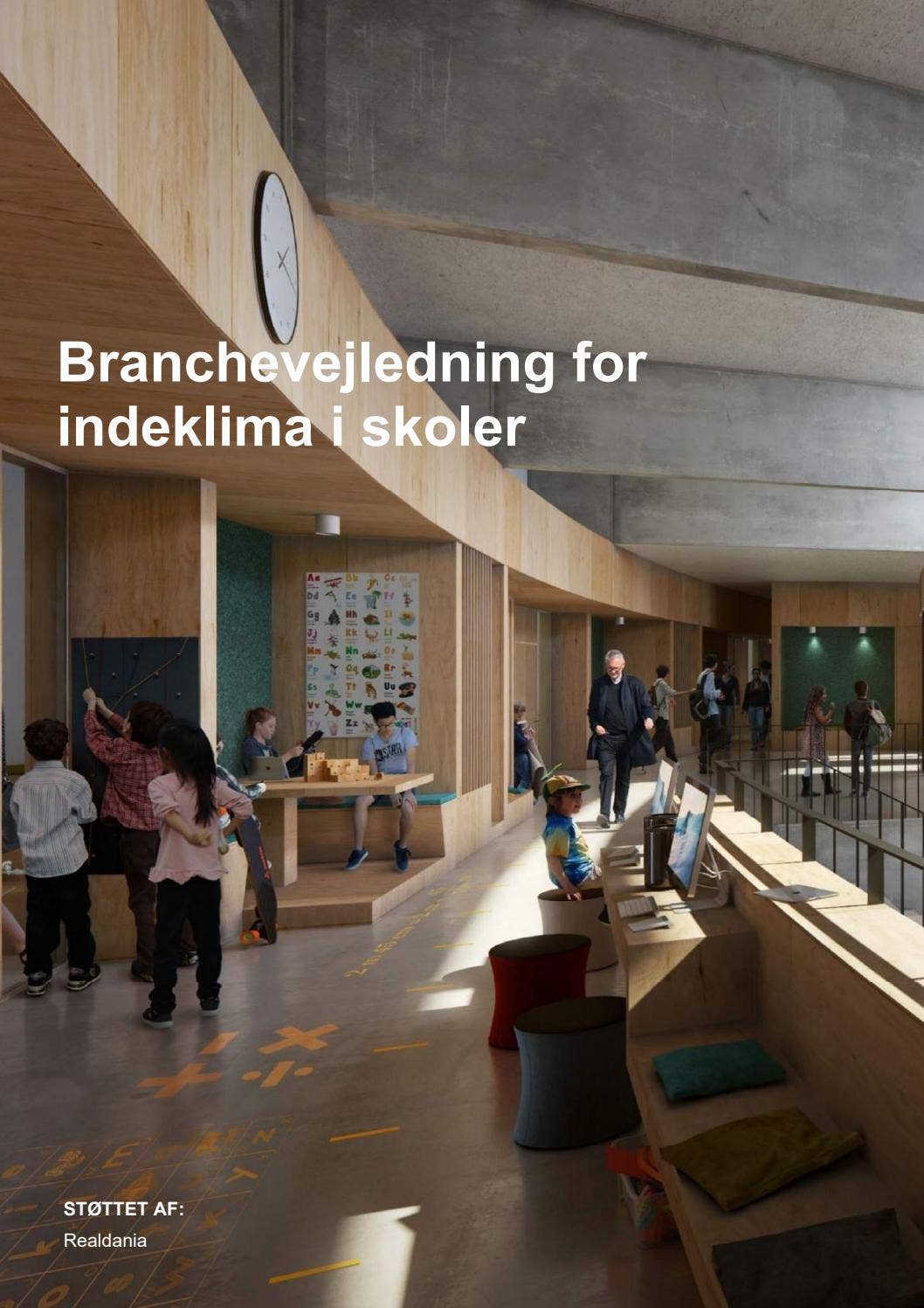 Branchevejledning for indeklima i skoler by Realdania.dk - Issuu