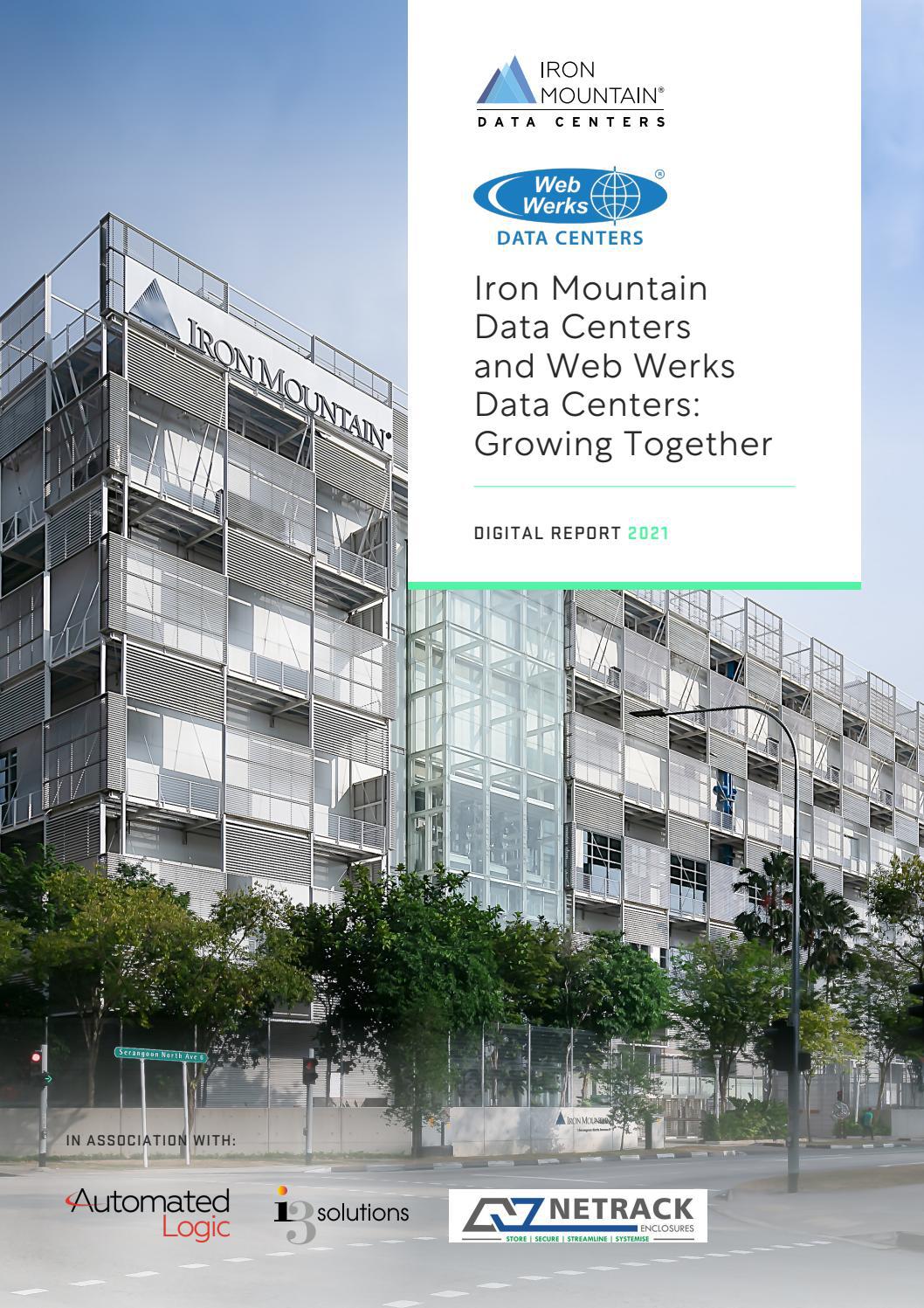 Iron Mountain Data Centers and Web Werks - September 2021 by Business ...