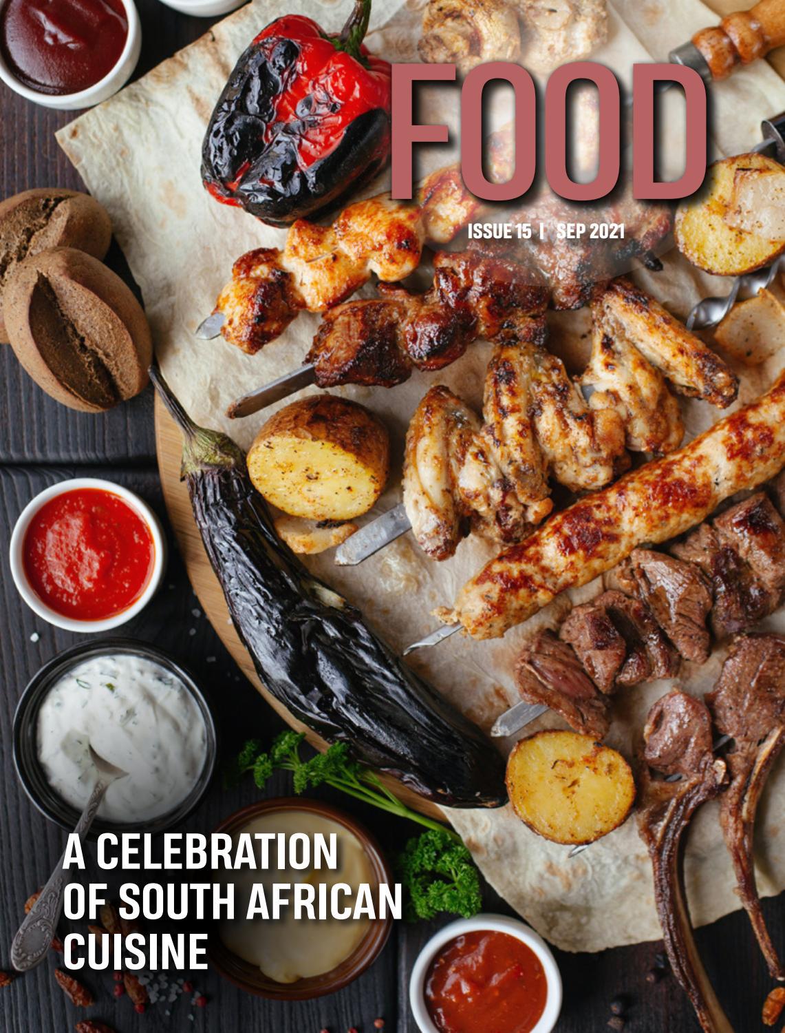 Food Magazine - September 2021 - Issue 15 by Independent Media Digital ...