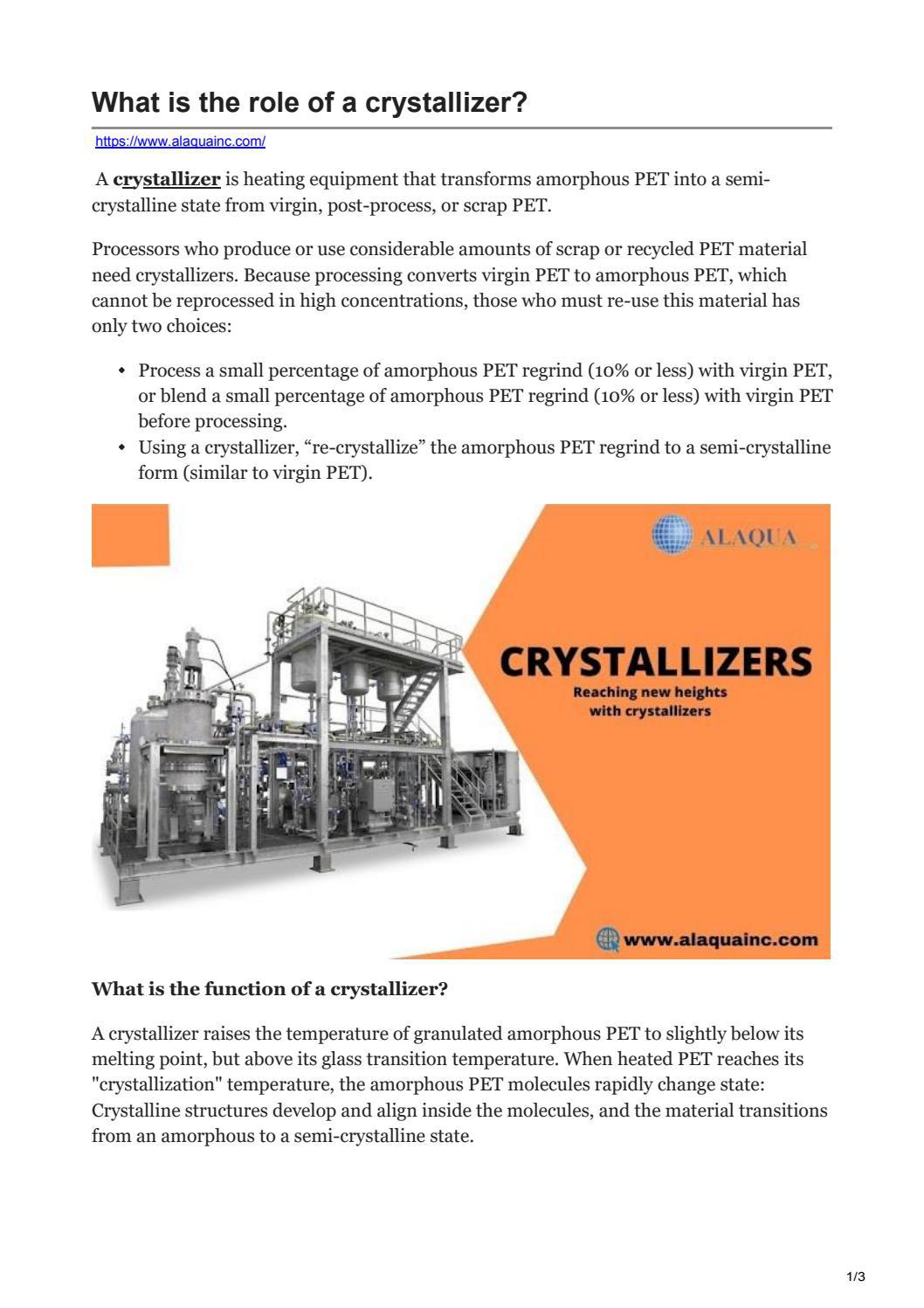 What is the role of a crystallizer? by Alaqua, Inc - Processing ...