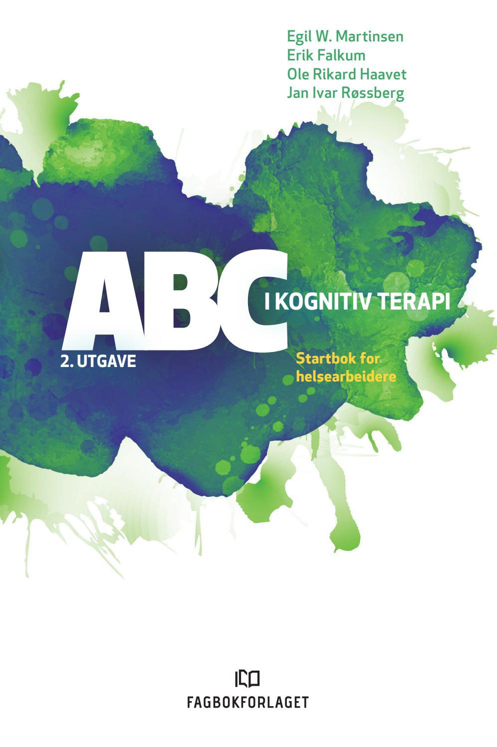 ABC i kognitiv terapi, 2. utg. (9788245038088) by Fagbokforlaget - Issuu