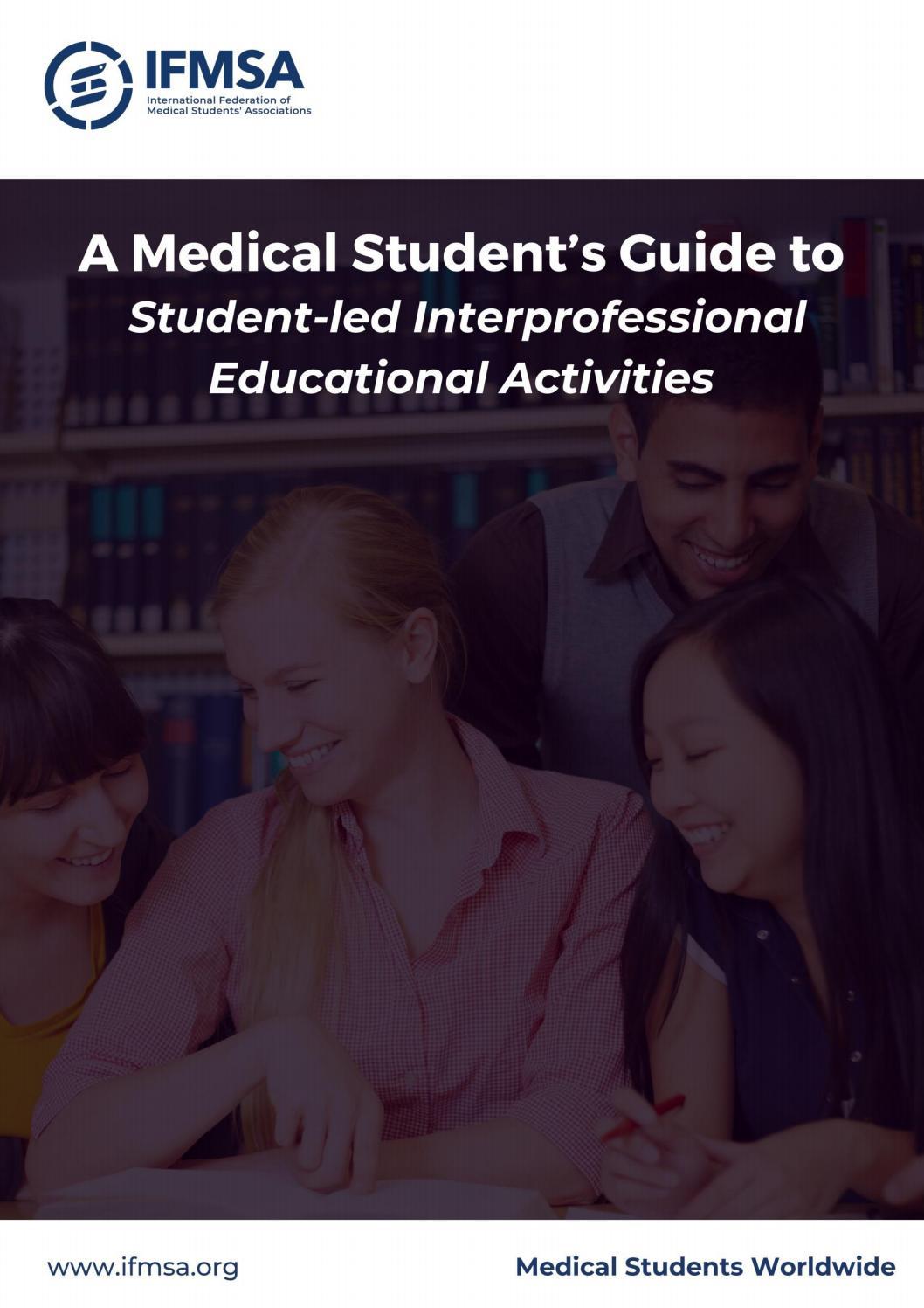 A Medical Student’s Guide to Student-led Interprofessional Educational ...