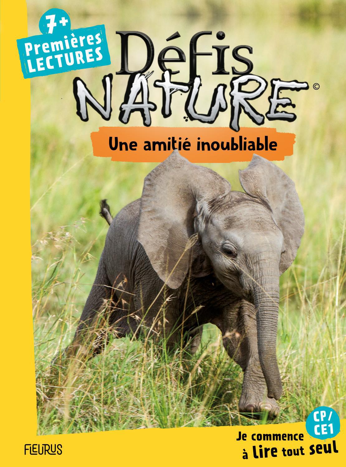 Défis nature – Premières lectures – Une amitié inoubliable by Fleurus Editions - Issuu