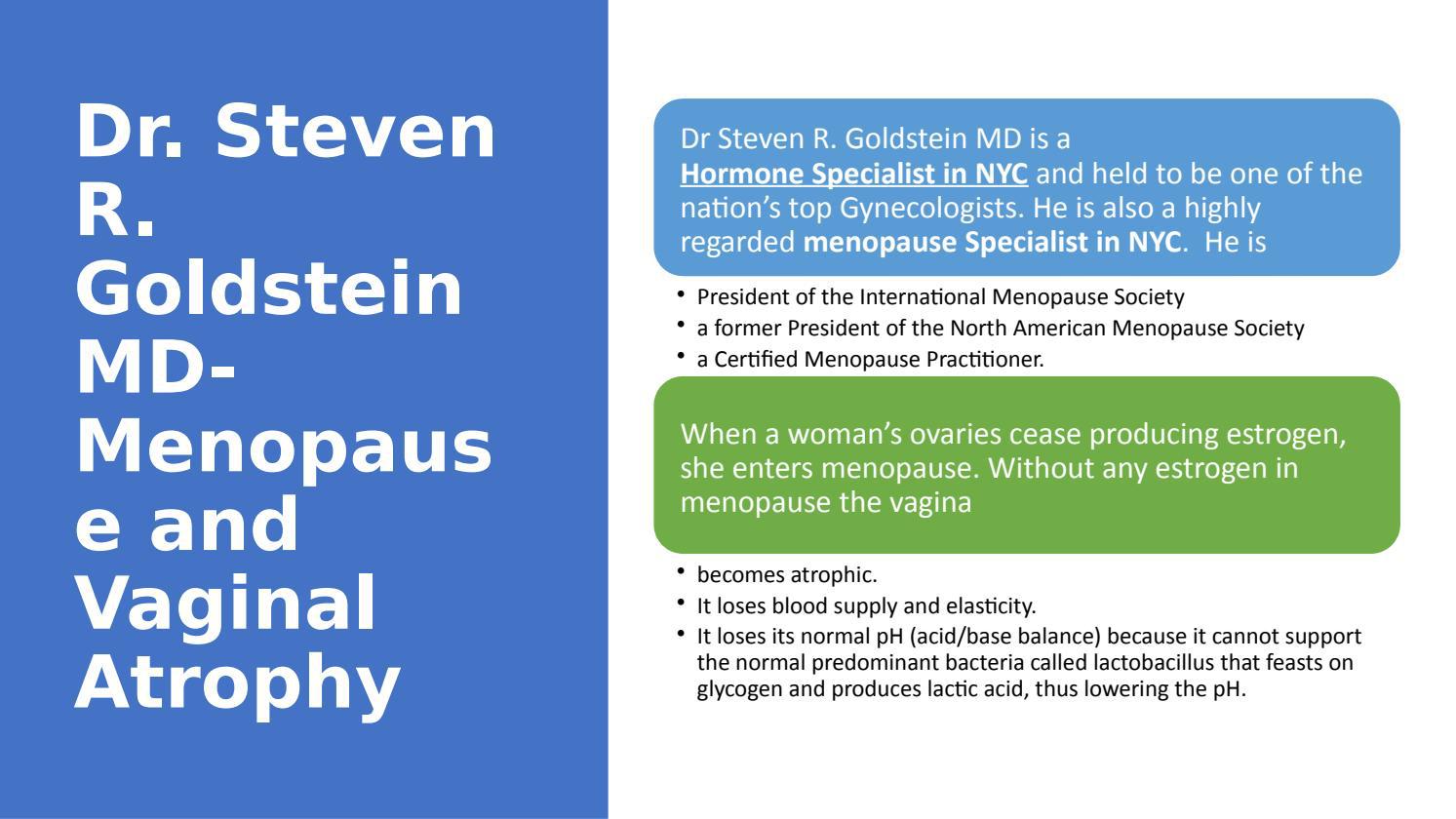 Dr. Steven R. Goldstein MD- Menopause and Vaginal Atrophy by ...