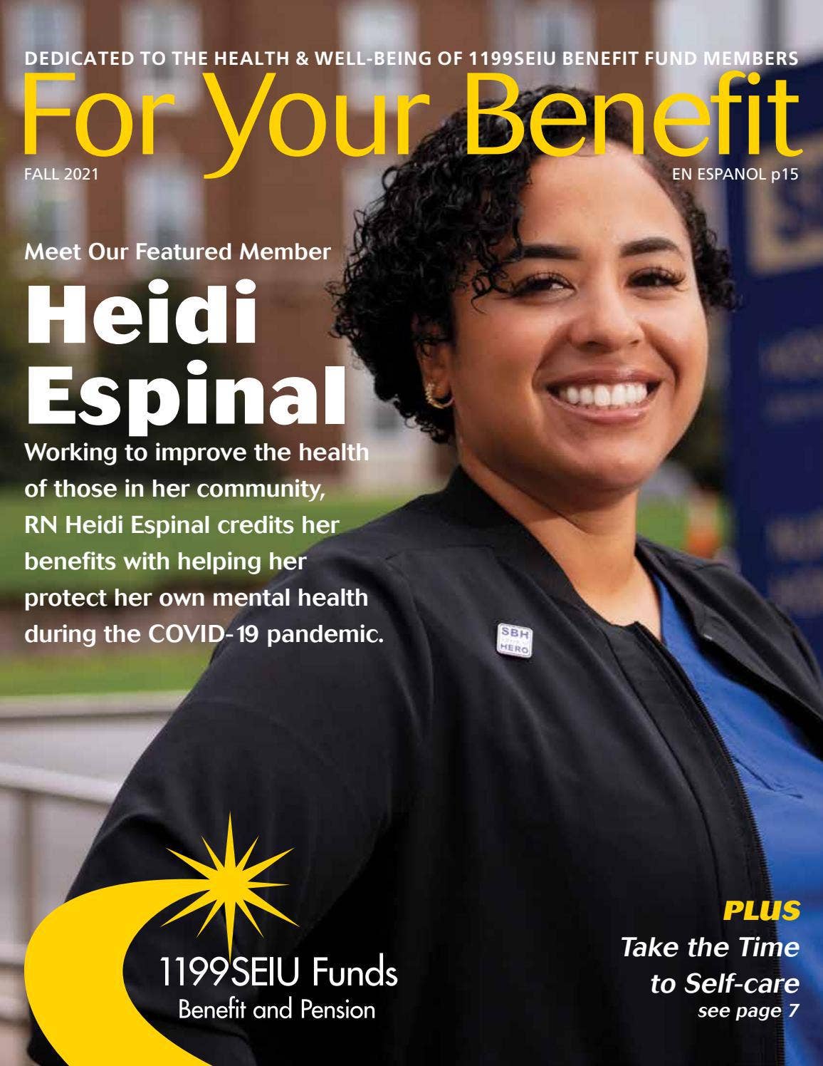 For Your Benefit Magazine — Fall 2021 by 1199SEIU Benefit and Pension ...