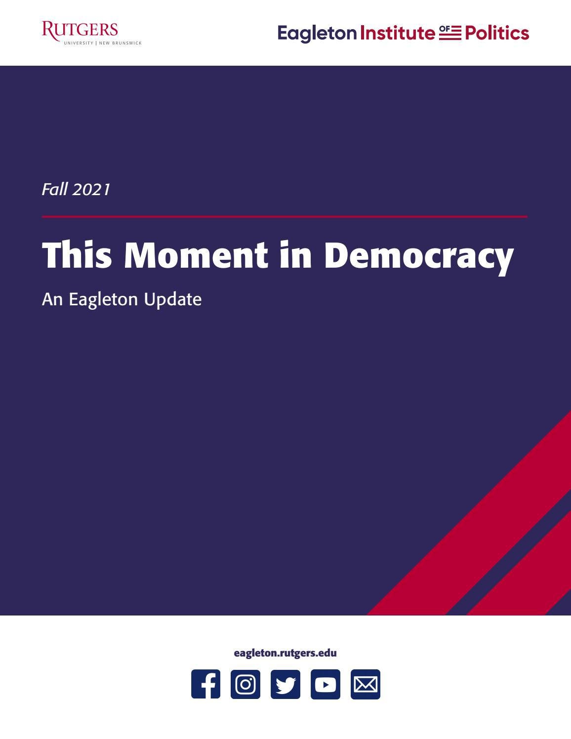 This Moment in Democracy: An Eagleton Update (Fall 2021) by Eagleton ...