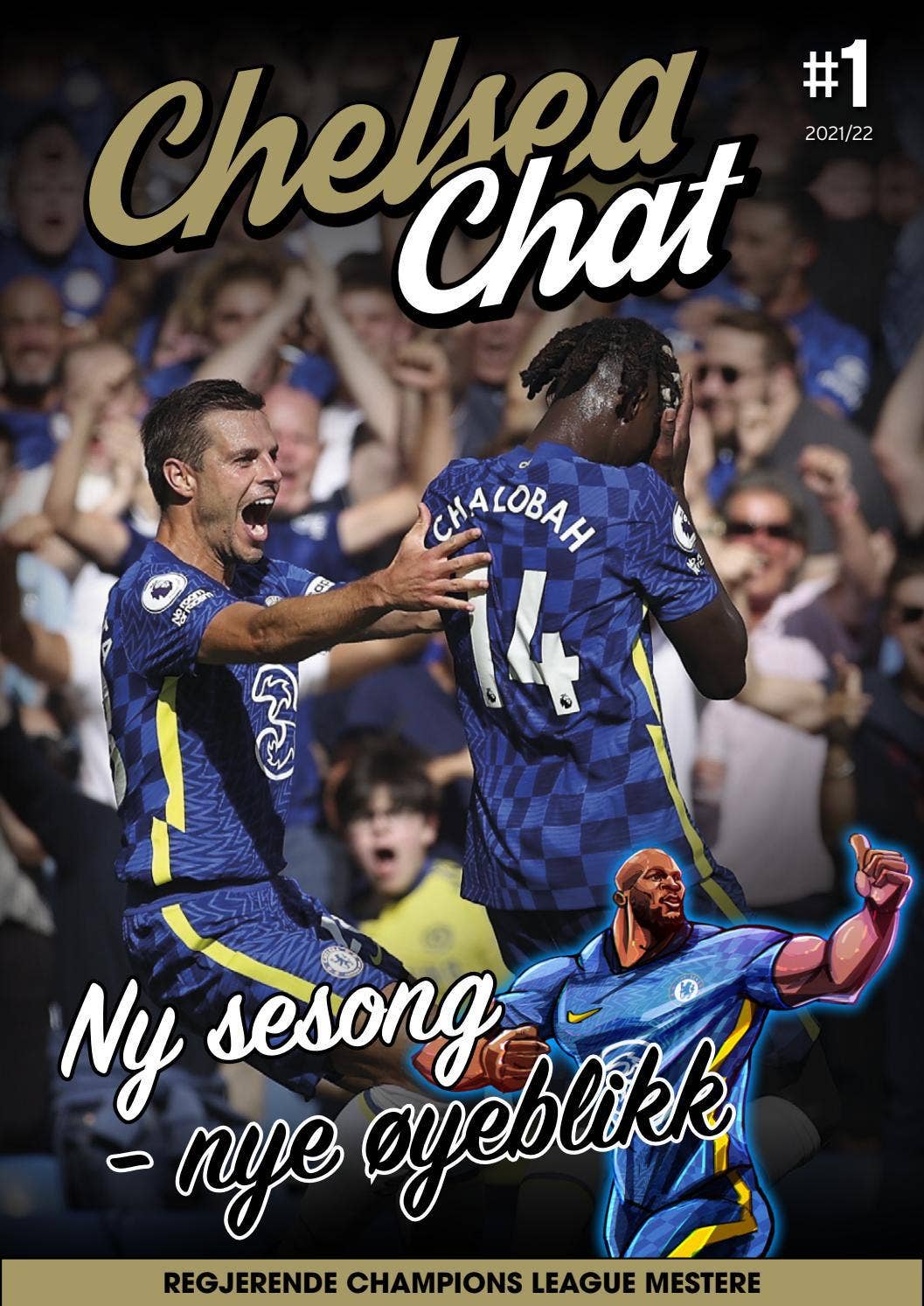 Chelsea Chat #1 (21/22) by Chelsea Supporters Norway - Issuu