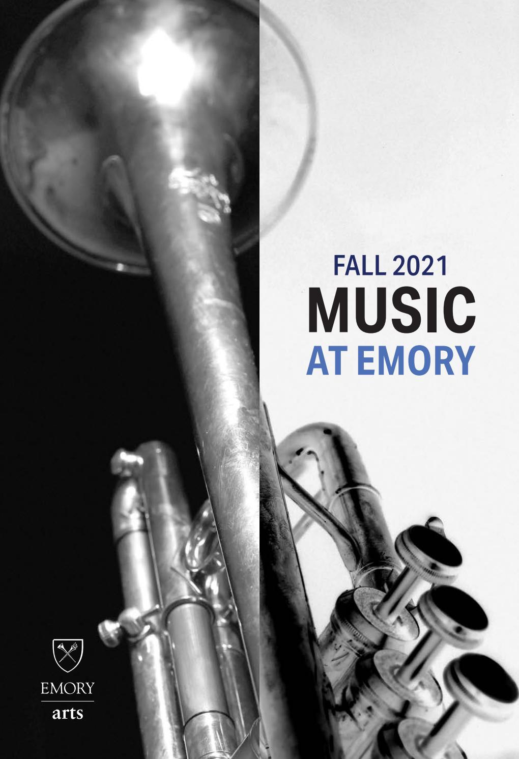 Music at Emory, Fall 2021 by Schwartz Center for Performing Arts - Issuu