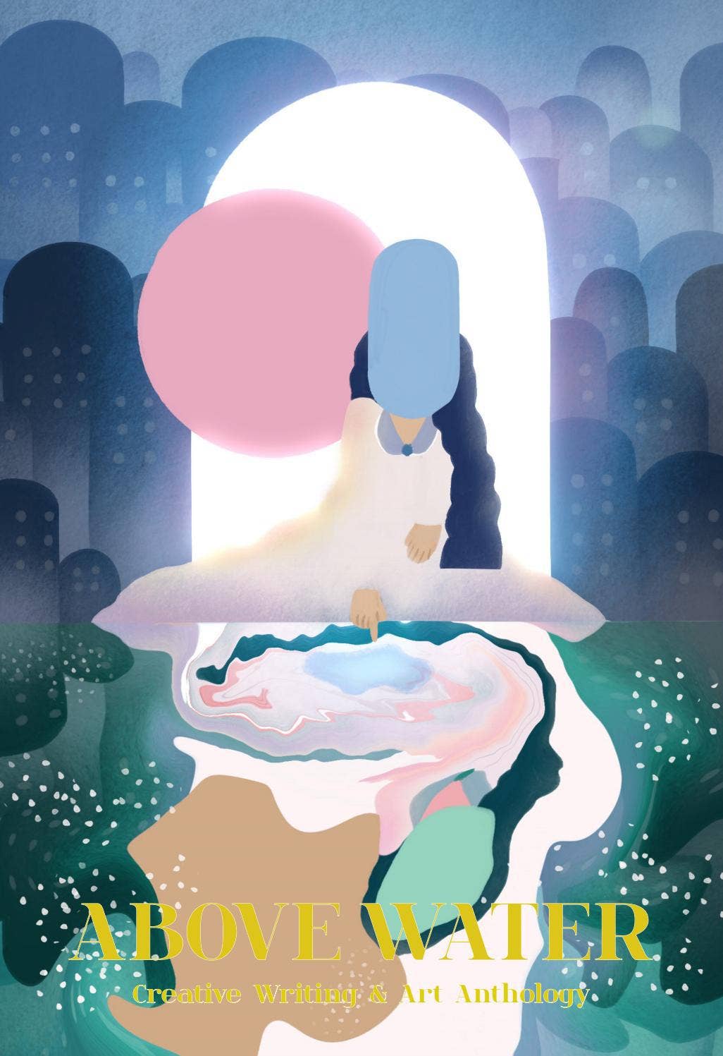 2021 Above Water [Vol. 17] by Farrago Magazine - Issuu