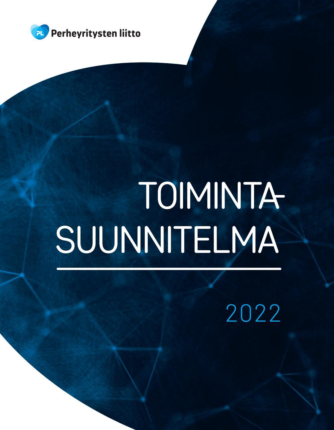 Perheyritysten liiton toimintasuunnitelma 2022 by Perheyritysten liitto ...