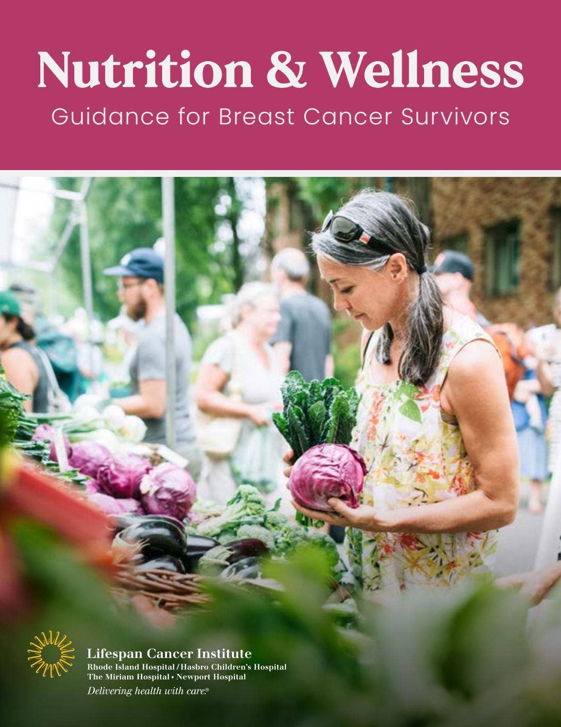Nutrition and Wellness: Guidance for Breast Cancer Survivors by Brown ...