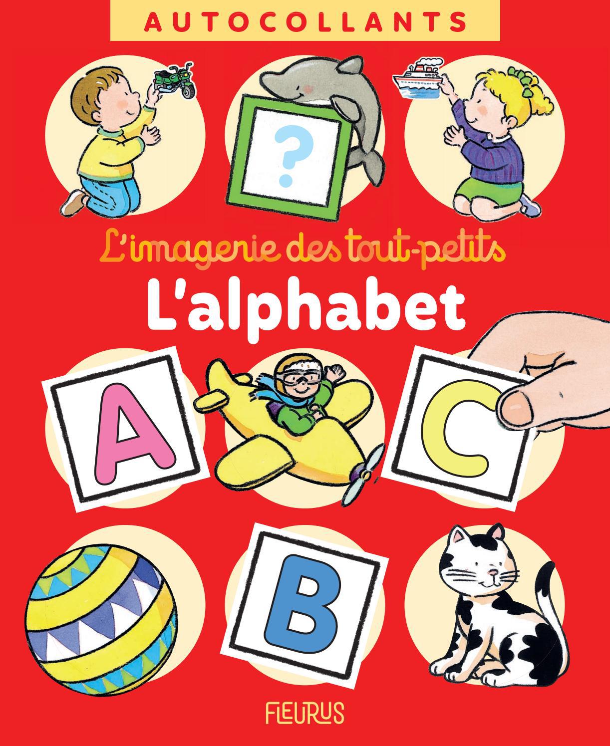 L'alphabet Nouvelle édition Autocollants des tout-petits by Fleurus ...