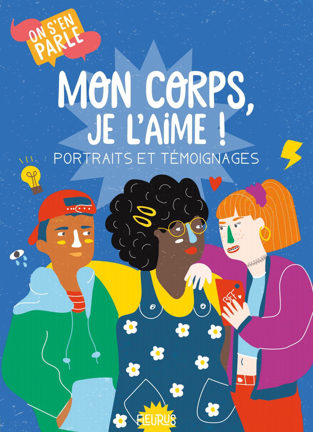 Le corps - portraits et témoignages by Fleurus Editions - Issuu